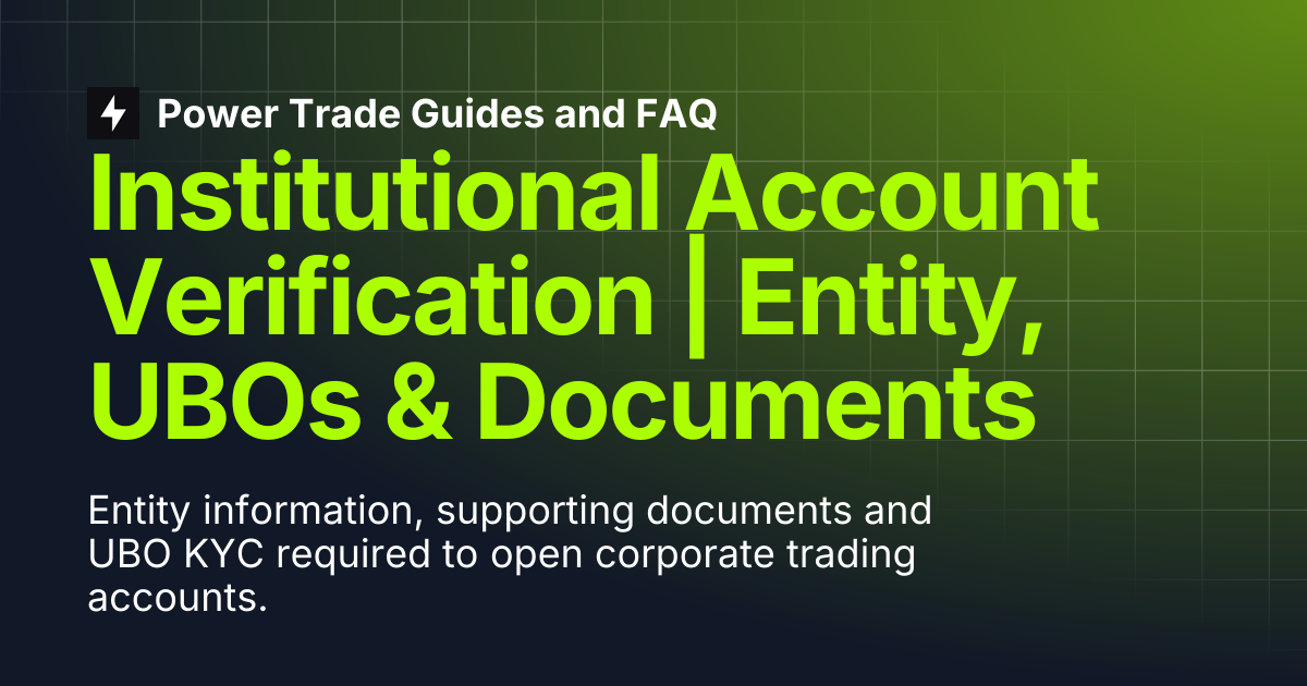 Institutional Account Verification | Entity, UBOs & Documents | Power ...