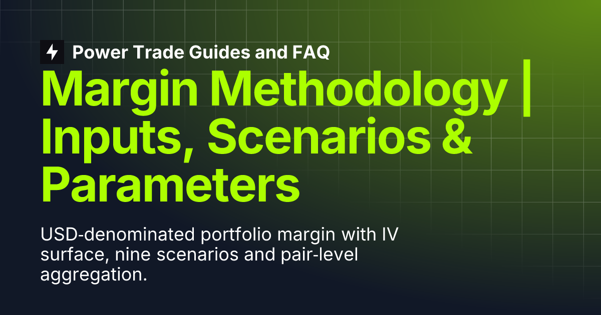 Margin Methodology | Inputs, Scenarios & Parameters | Power Trade ...